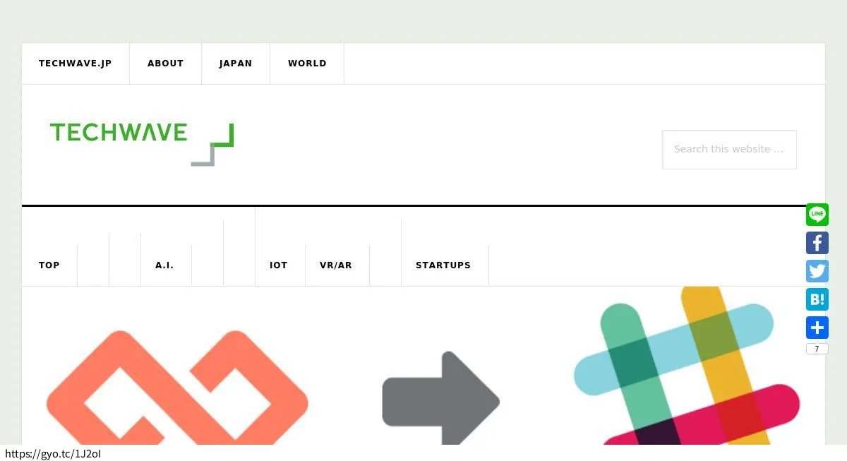 【魚拓】Slackにスクリーン共同作業機能追加、買収したスタートアップのサービスを完全吸収 | TechWave テックウェーブ #wave